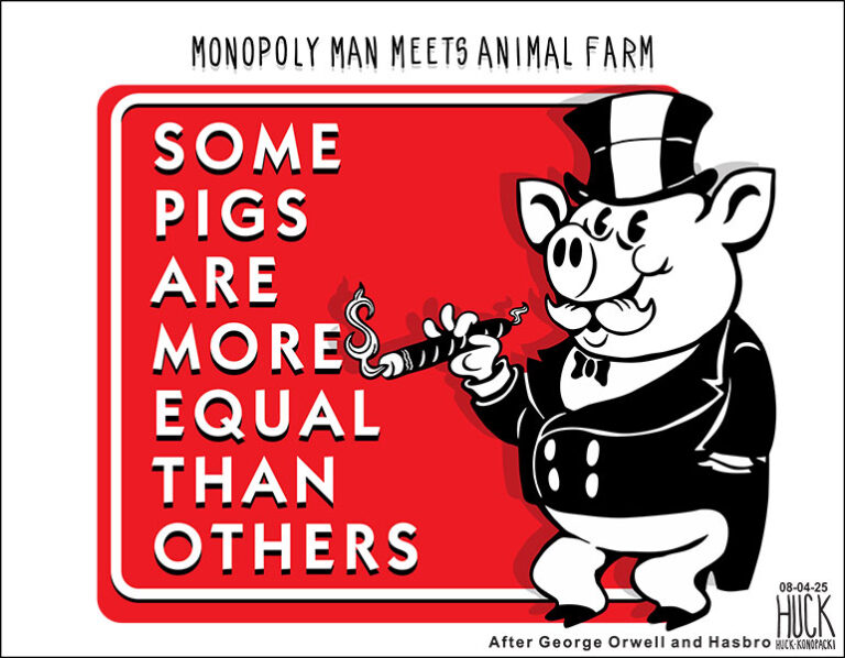 Monopoly Man Meets Animal Farm | Huck/Konopacki Cartoons